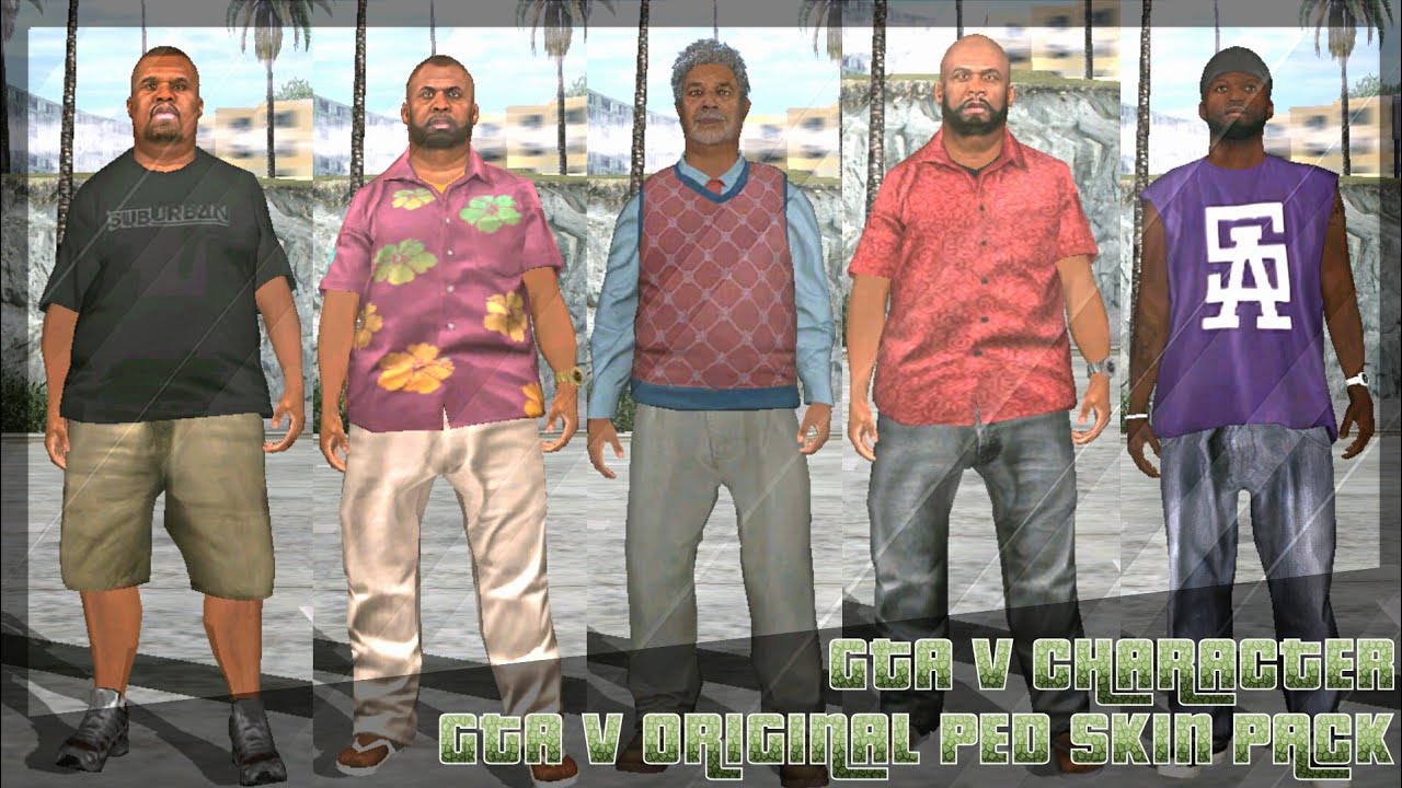 SHARE!|| GTA V ORIGINAL PED SKIN PACK HD|| GTA SA MOBILE - YouTube