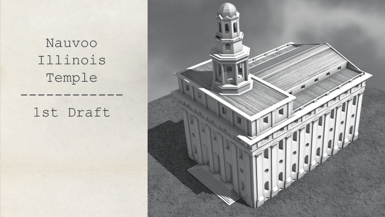 Original Nauvoo Temple (1st Draft) - YouTube