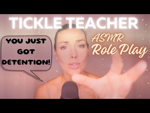 ASMR Role Play Tickle Teacher 🎓💥You got a Tickle detention!
