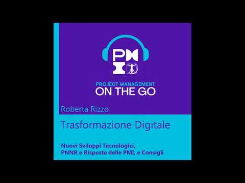 La Trasformazione Digitale e il PNRR - intervista a Roberta Rizzo- Ep. 43