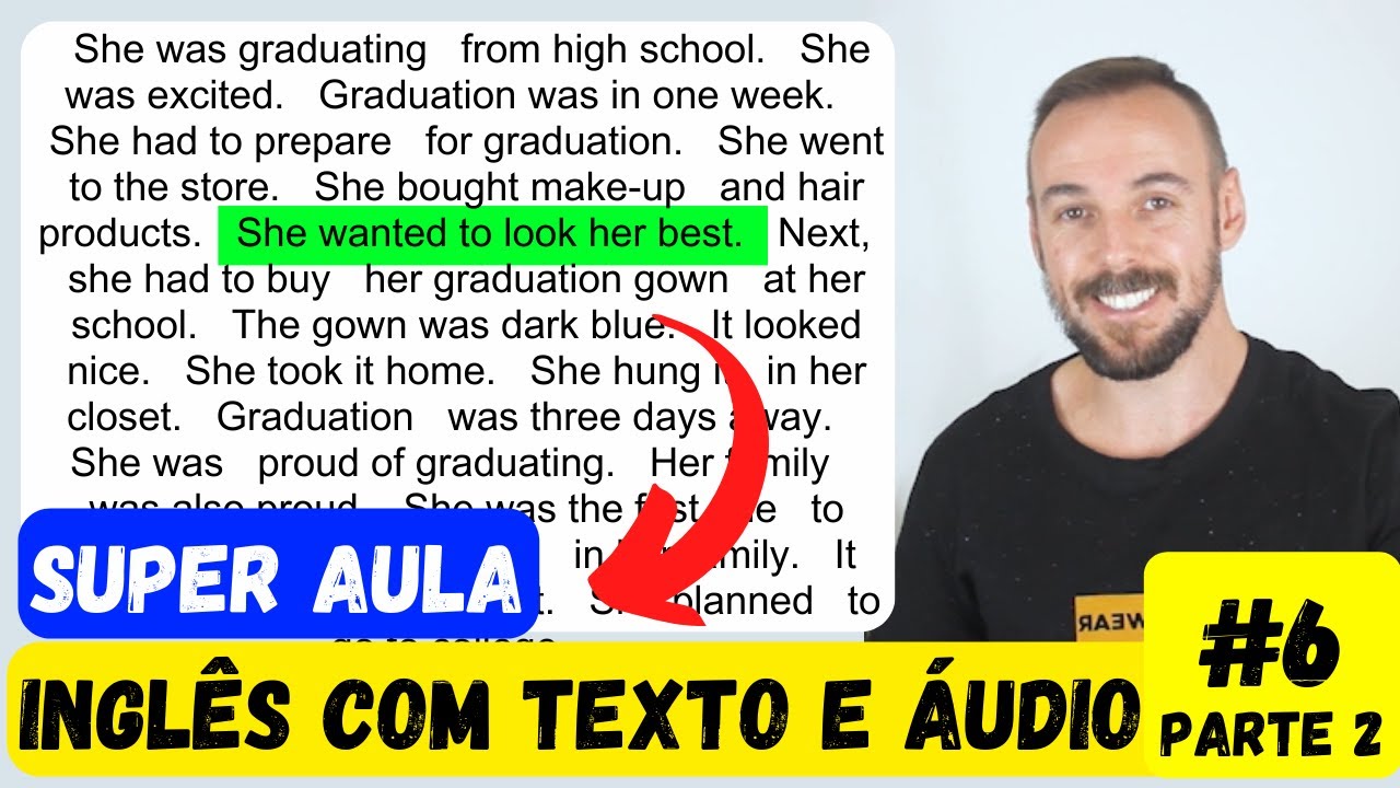 Inglês com Texto e Áudio #6 (Parte 2) - 🔥 UMA SUPER AULA! 🔥 - YouTube