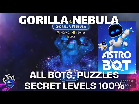 Astro Bot 100% Walkthrough GORILLA NEBULA - All Bots , Puzzles , Secret ...