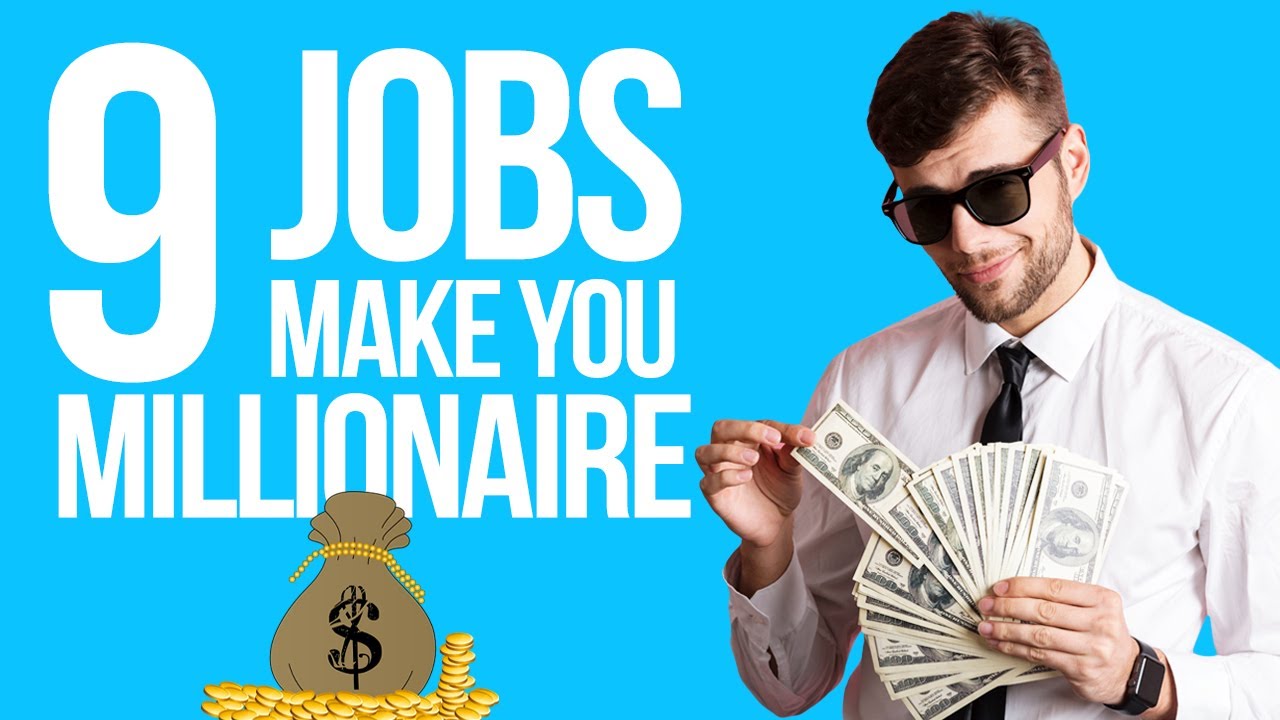 9 Jobs That Make You a Millionaire 💸 Top Jobs That Make Lots of Money ...