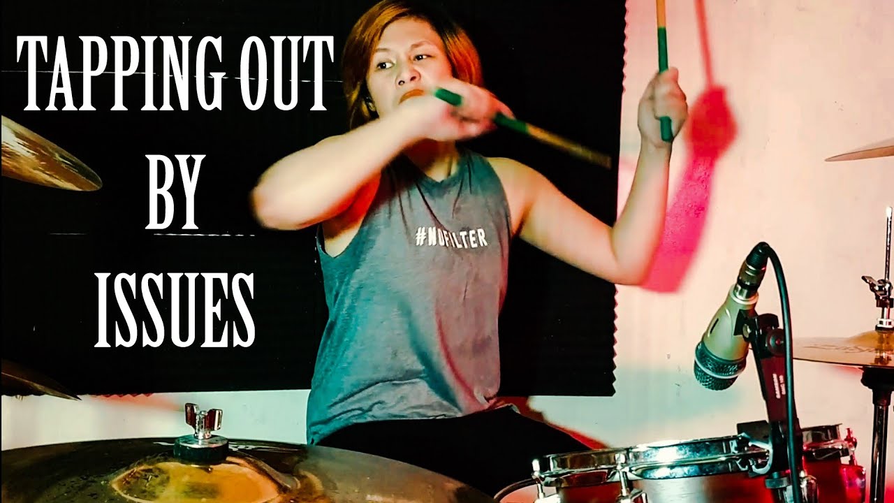 Tapping Out by Issues (Drum Cover) - YouTube
