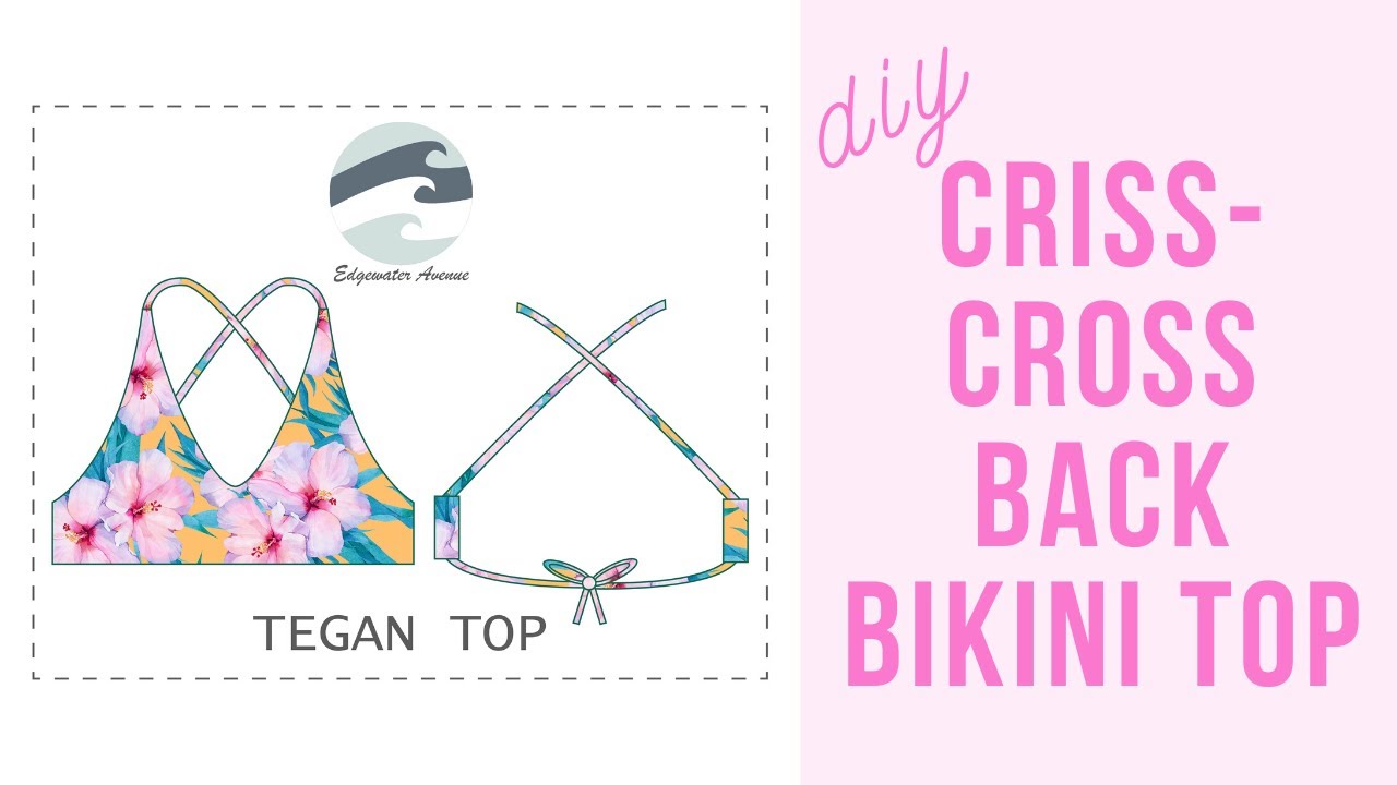 How to Sew a Criss-Cross Back Bikini Top (Perfect for Swimming ...