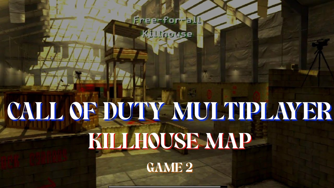 Call Of Duty 4: Modern Warfare Multiplayer | Killhouse Map | Gameplay 2 ...