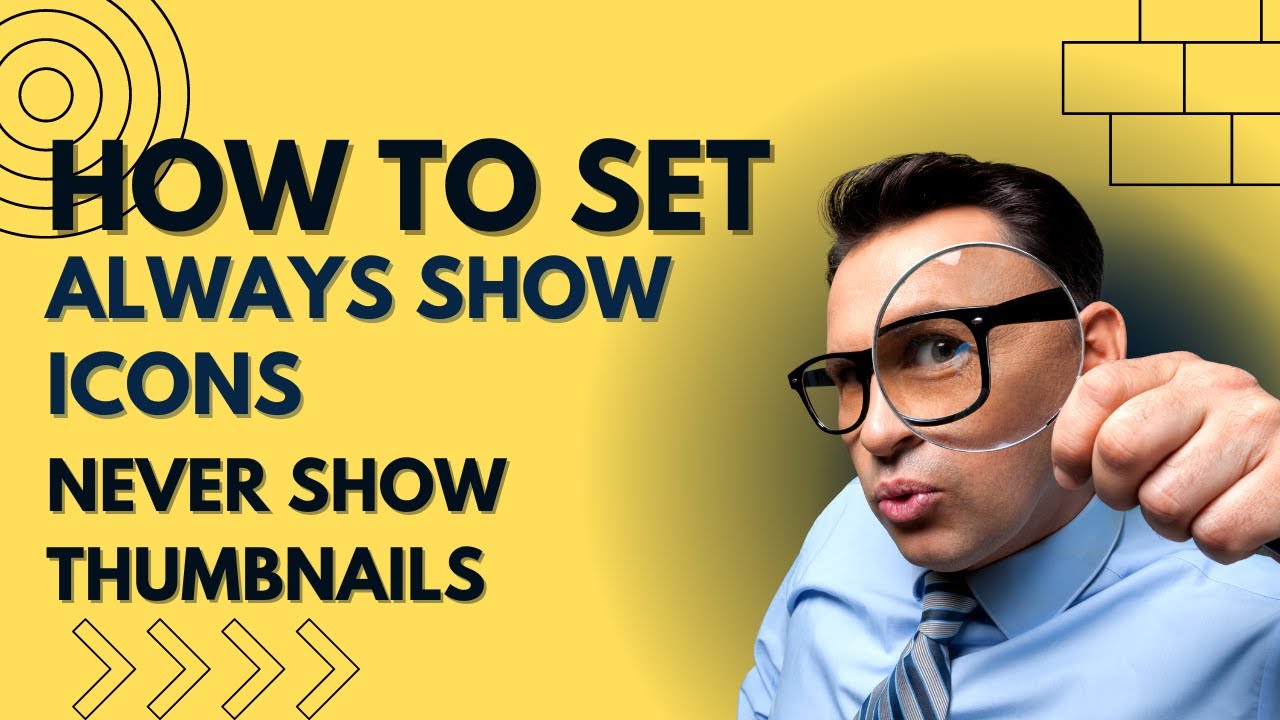 How to set Always Show Icons Never Shows Thumbnails on Windows 11 - YouTube