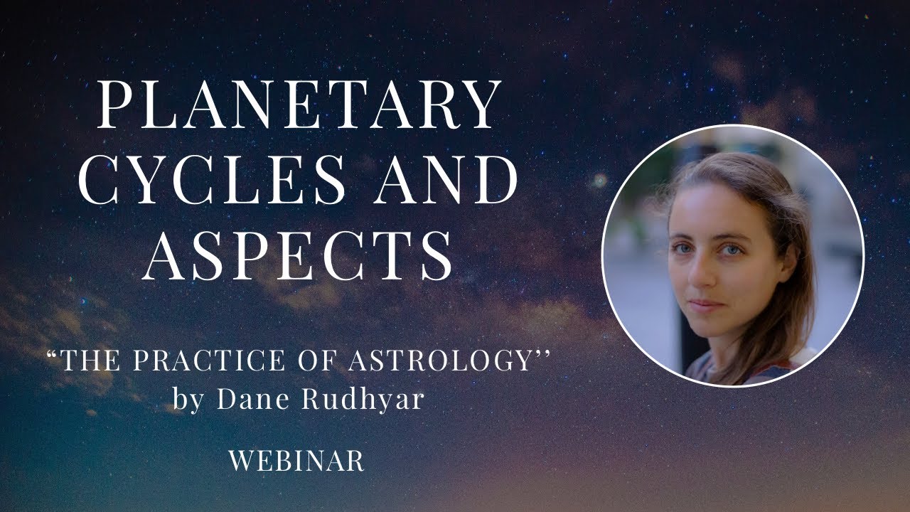 Planetary Cycles and Aspects | 03 | The Practice of Astrology by D. Rudhyar - YouTube