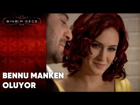 Bennu Manken Oluyor | Binbir Gece - 40.Bölüm