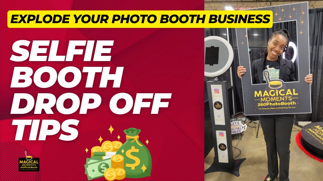 Selfie Booth Drop Offs | Explode Your Photo Booth Business - YouTube