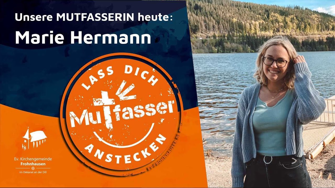 MutFasser Marie Hermann 2 - YouTube