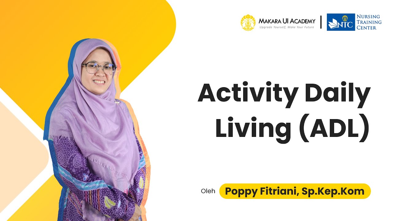 Program Pelatihan Activity Daily Living Pada Lansia | Makara UI Academy ...