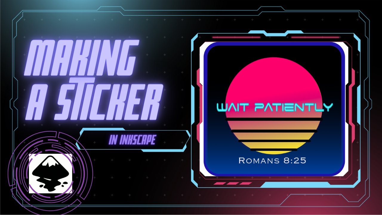Creating a sticker in Inkscape//"Wait Patiently" || EPISODE 40 - YouTube