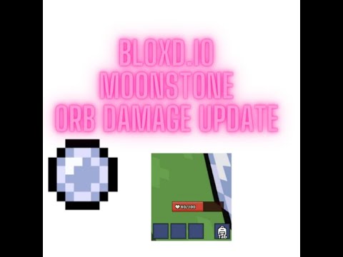 Bloxd.io] Moonstone Orb Damage Update - YouTube