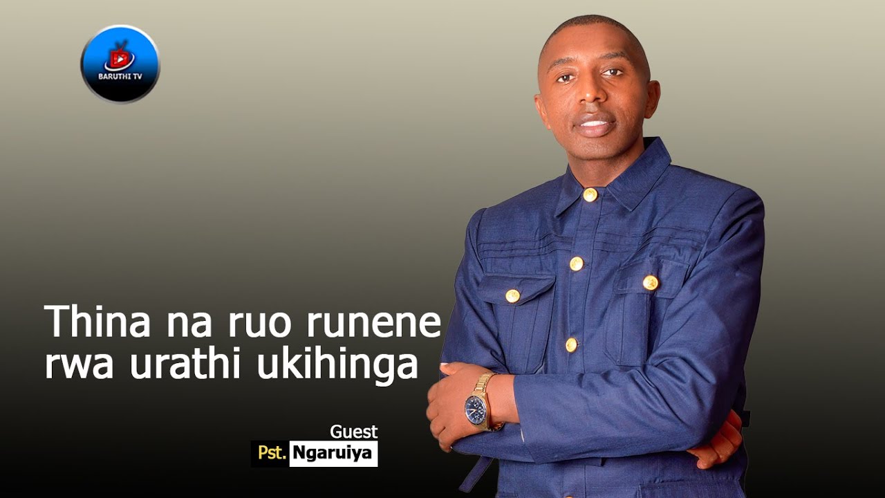 Thina na ruo runene rwa urathi kuhinga | Pst. Ngaruiya - YouTube