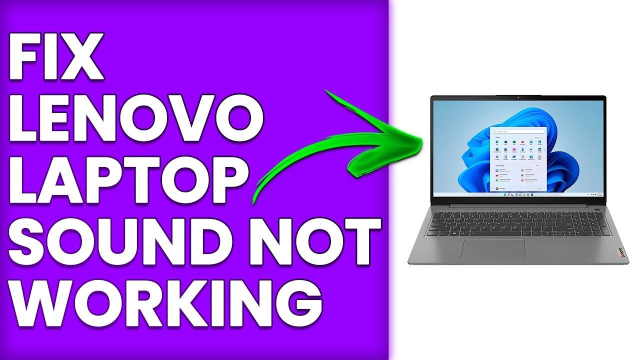 How To Fix Lenovo Laptop Sound Not Working (Why Is My Lenovo Laptop ...