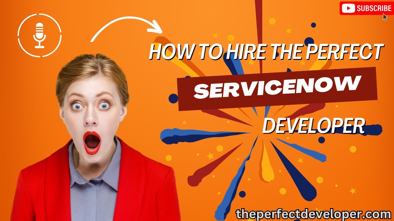 How to Attract and Hire Top ServiceNow Developers -The Perfect Developer Fast Guide - YouTube