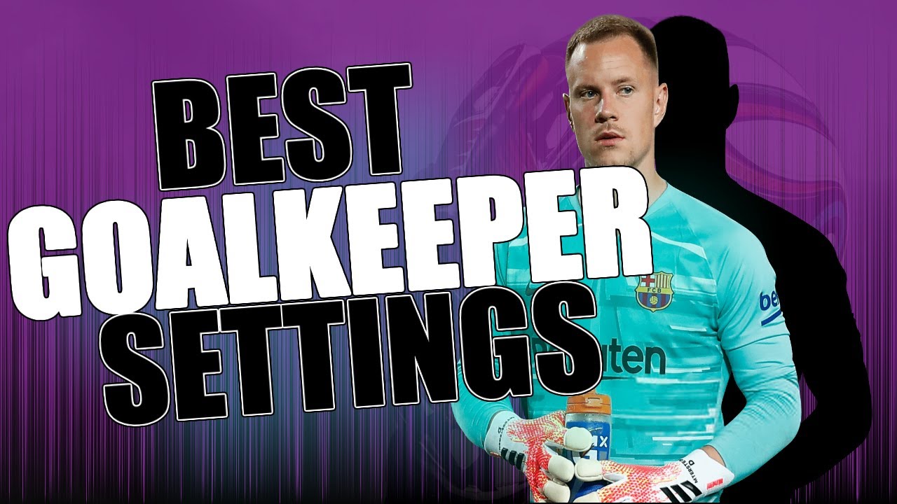 BEST GK CAMERA SETTINGS 🔥 The Best 11v11 Pro Clubs GK 🔥 - YouTube