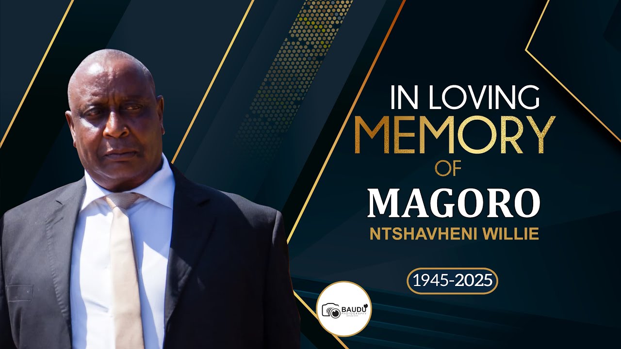 FUNERAL SERVICE OF NTSHAVHENI WILLIE MAGORO - YouTube