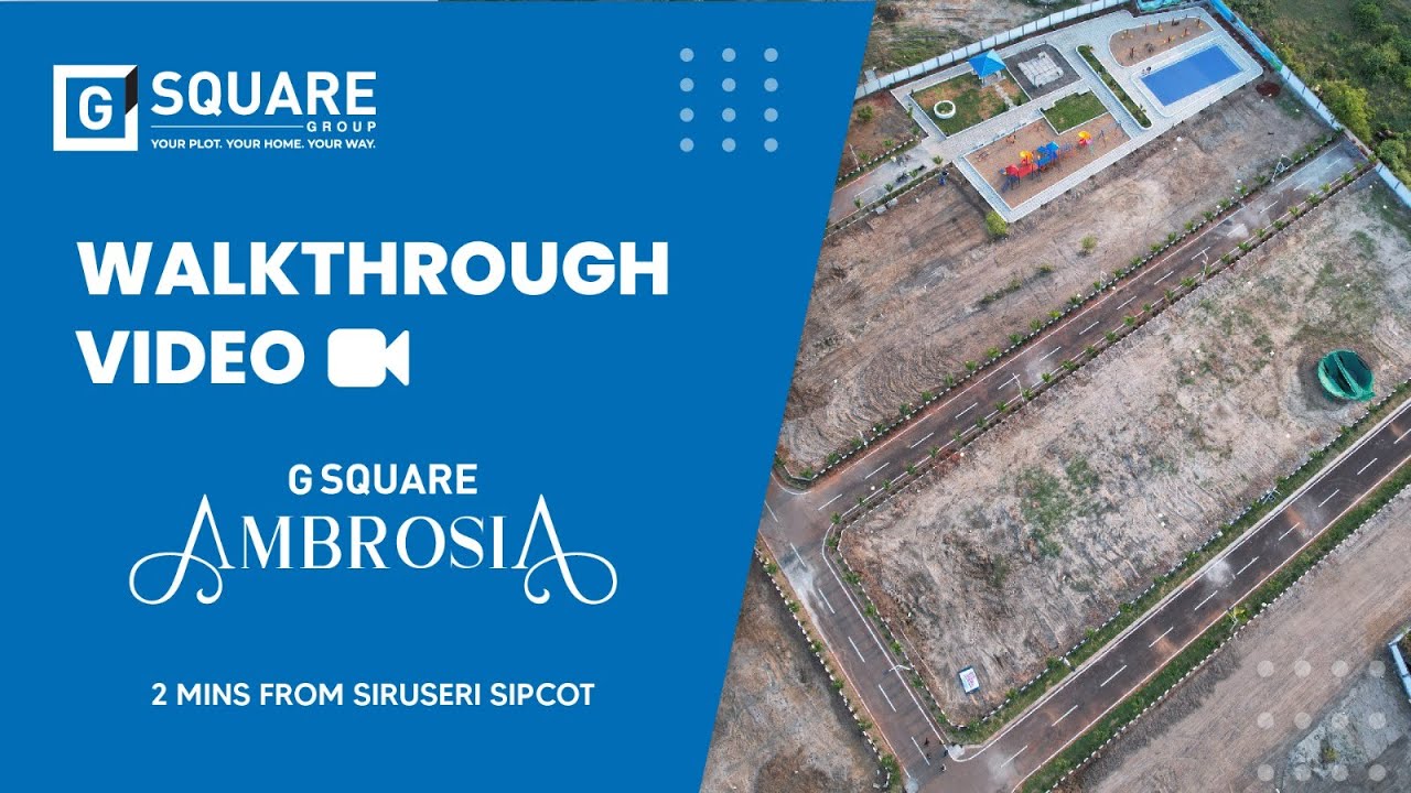 G Square Ambrosia | Villa Plots for sale in Chennai, OMR | Walkthrough ...