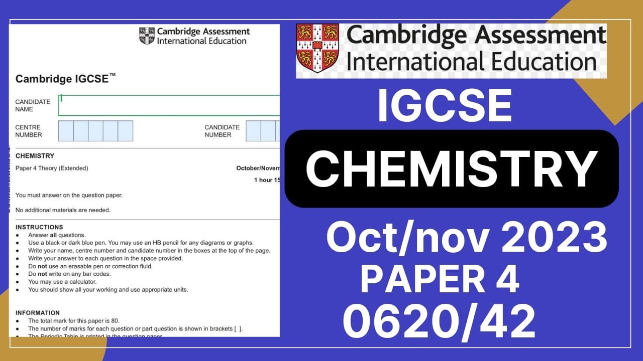 IGCSE CHEMISTRY PAPER 4 OCT/NOV 2023 | 0620/42 | Solved - YouTube