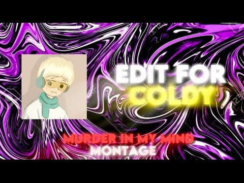 Murder in my mind// Edit For COLDY MONTAGE @COLDY_BlockmanGO #editforcoldy - YouTube