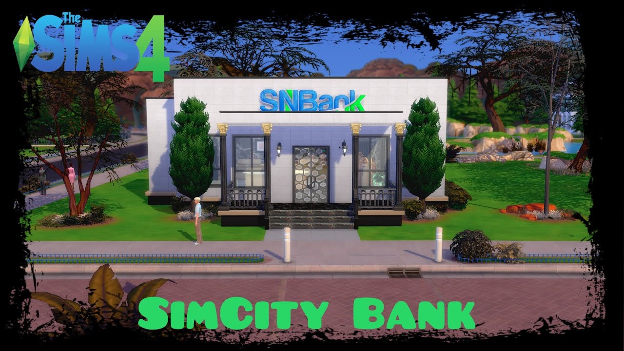 Sims 4 // Save File // SimCity Bank Build - YouTube