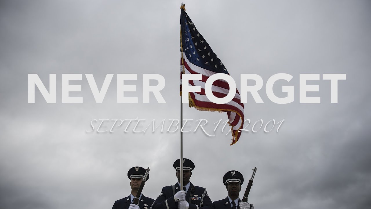 "Never Forget" - September 11, 2001 - YouTube