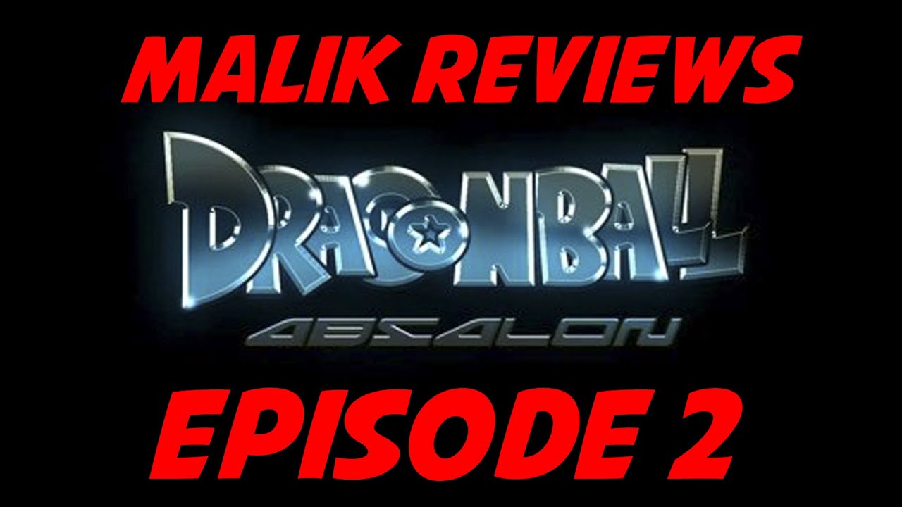 Malik Reviews 2: Dragon Ball Absalon - YouTube