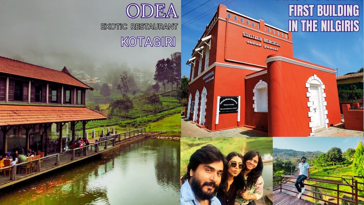 KOTAGIRI | ODEA Exotic Restaurant | 1st BUILDING of NILGIRIS | Must Visit @ கோத்தகிரி - YouTube