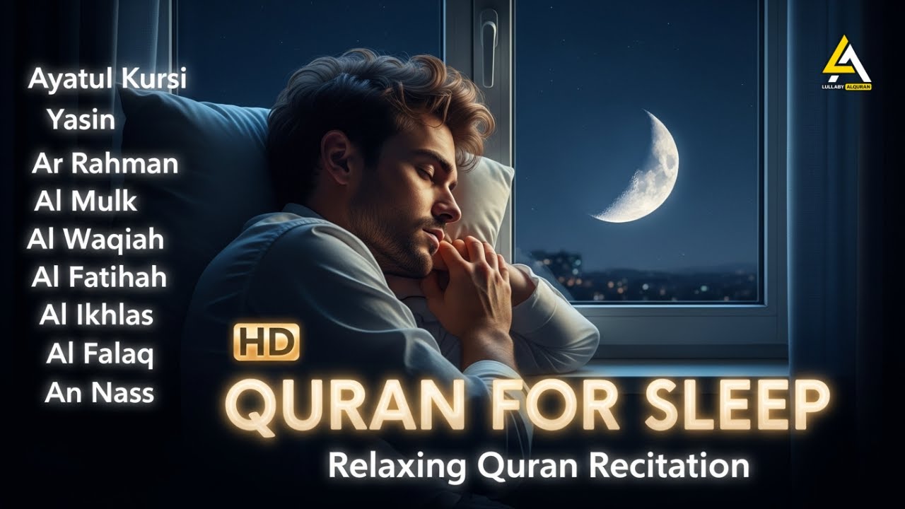 A Calming Quran recitation For Sleep | Al-Fatihah, Ayat Al-kursi, Yasin ...