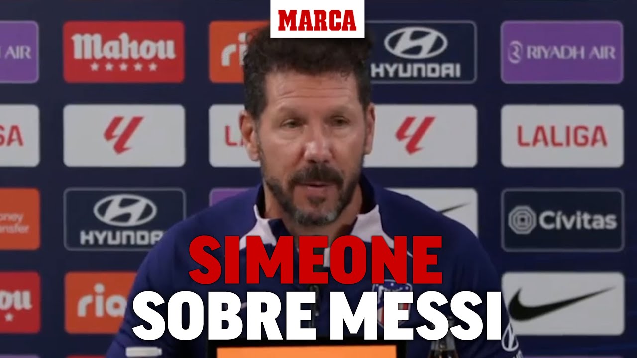 Simeone: "Qué más tiene que ganar Messi para seguir siendo el mejor del ...