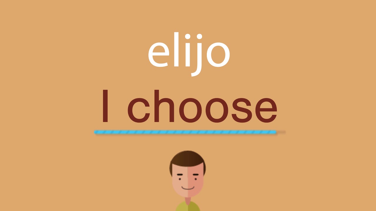 Cómo se dice elijo en inglés - YouTube