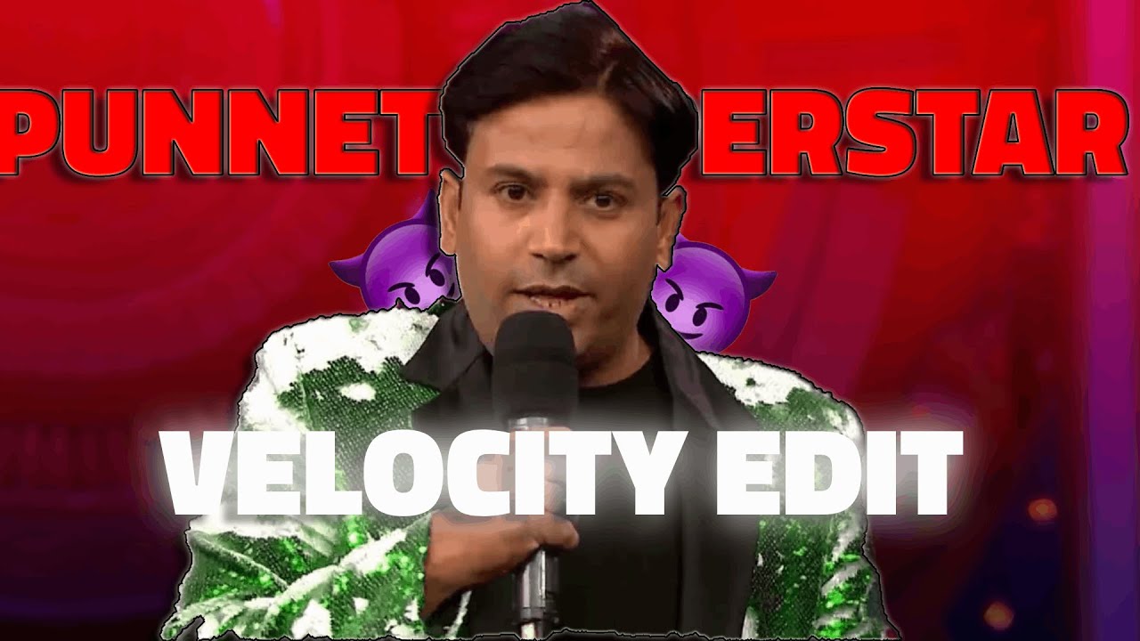 Punnet Superstar - Velocity Edit - YouTube