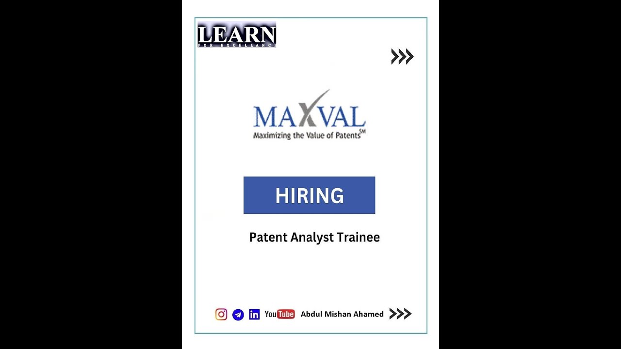 Placement Update 023 || MAXVAL - Patent Analyst Trainee || Learn for ...