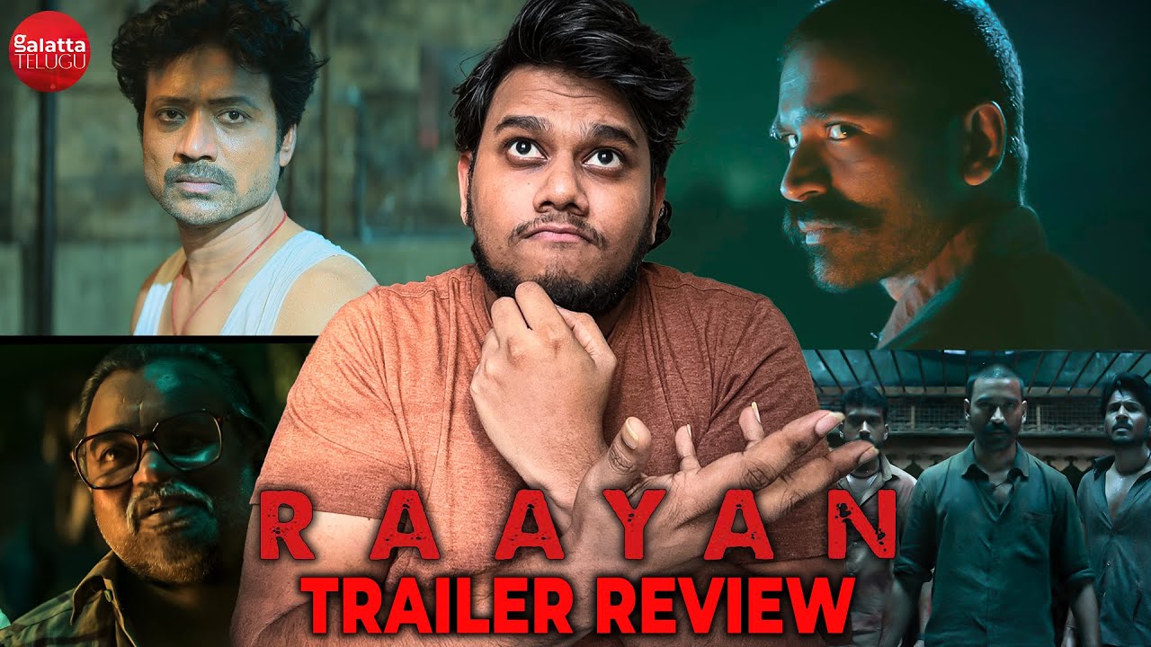 Raayan Trailer Reaction by Ram Venkat Srikar | Dhanush | SJ Suryah ...