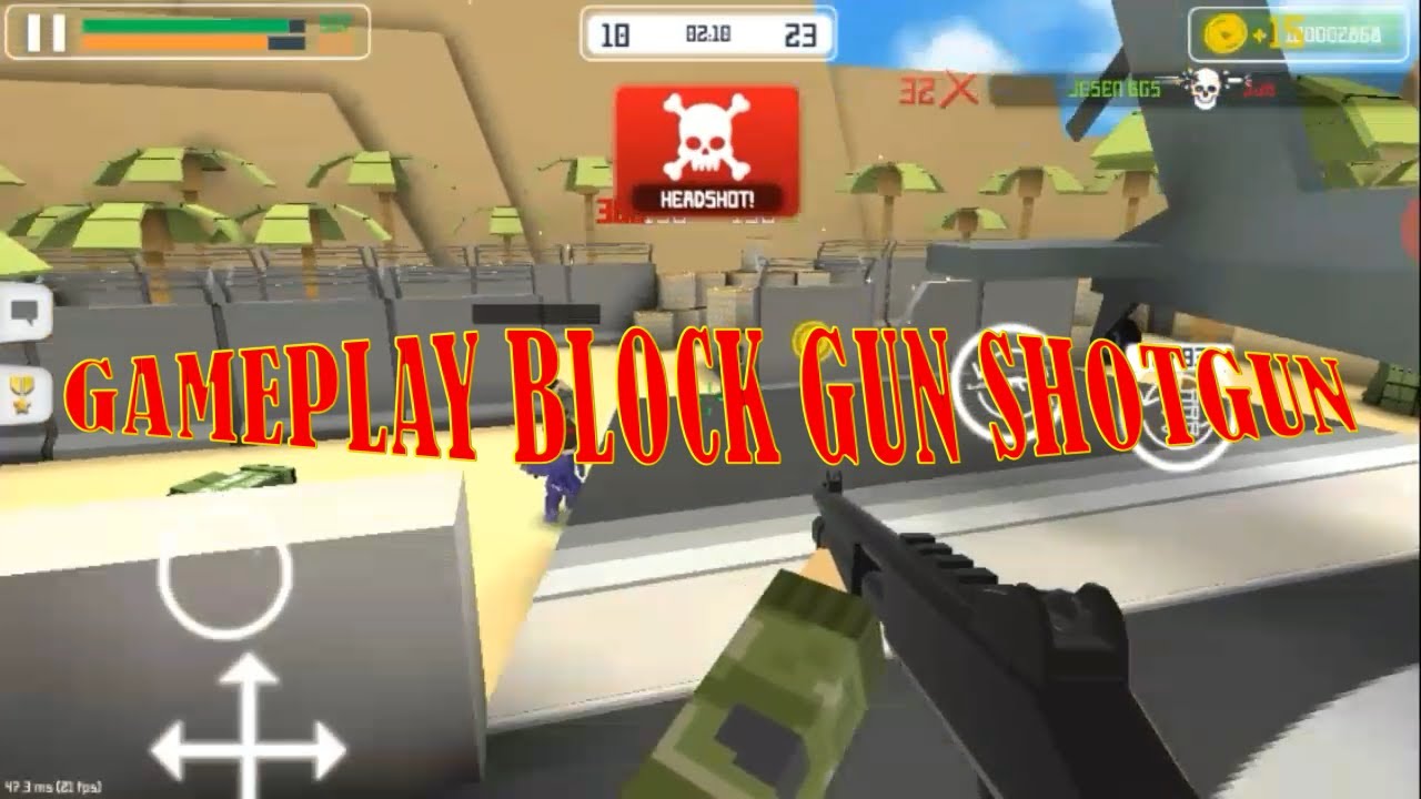 GAMEPLAY BLOCK GUN SHOTGUN HEADSHOT - YouTube