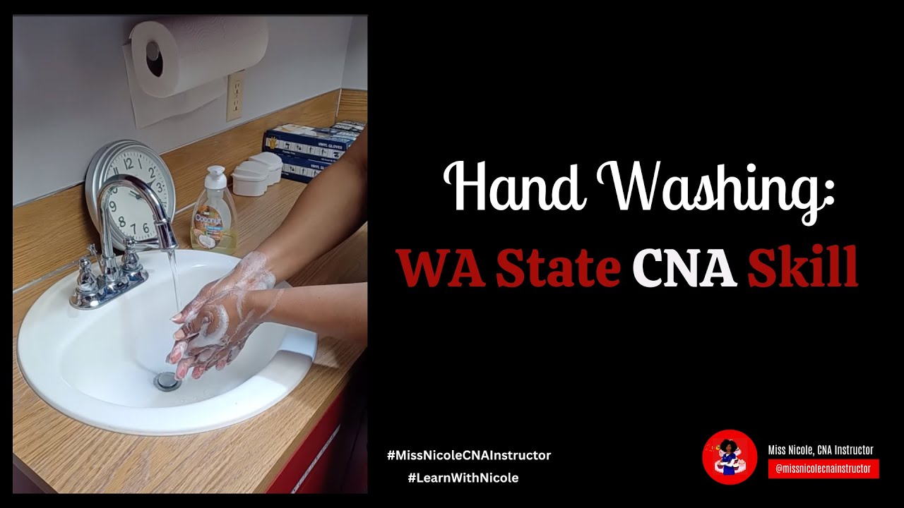 Credentia CNA Hand Washing Skill Demo | Wash your hands the proper way ...