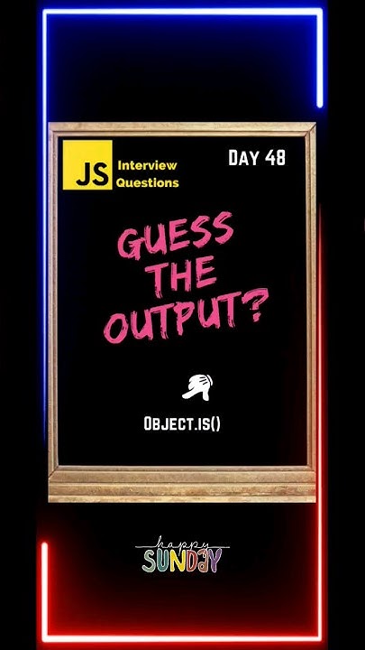 Object Is Javascript Guess The Output Series Day 48 Javascript Shorts Yt Nodejs Youtube