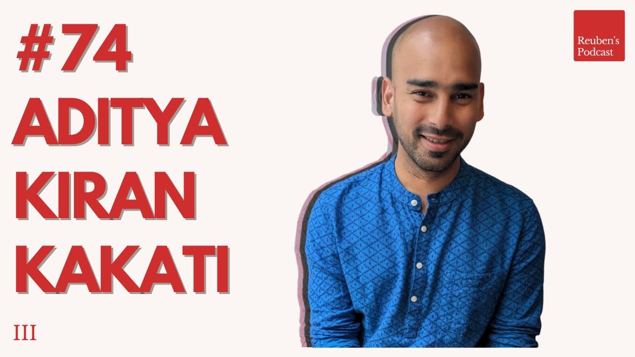 Aditya Kakati: Academia, Food, Northeast India, WW2, Geneva | Reuben's Podcast #74 - YouTube