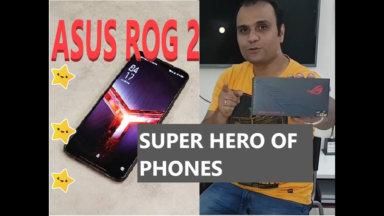 Unboxing Asus Rog Phone 2 India Version | Review | Beauty Shots | - YouTube