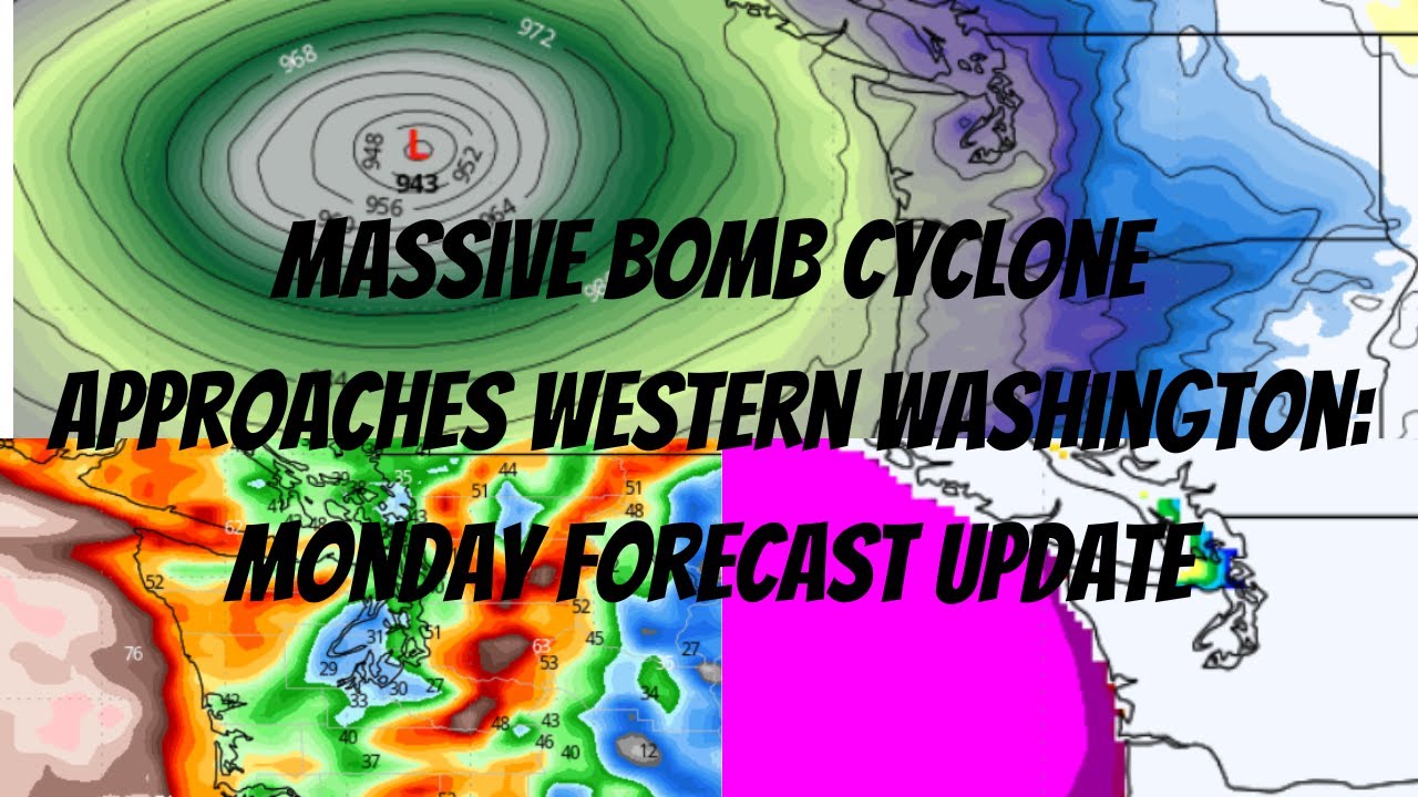 Massive Bomb Cyclone Approaches Western WA: Monday Update - YouTube