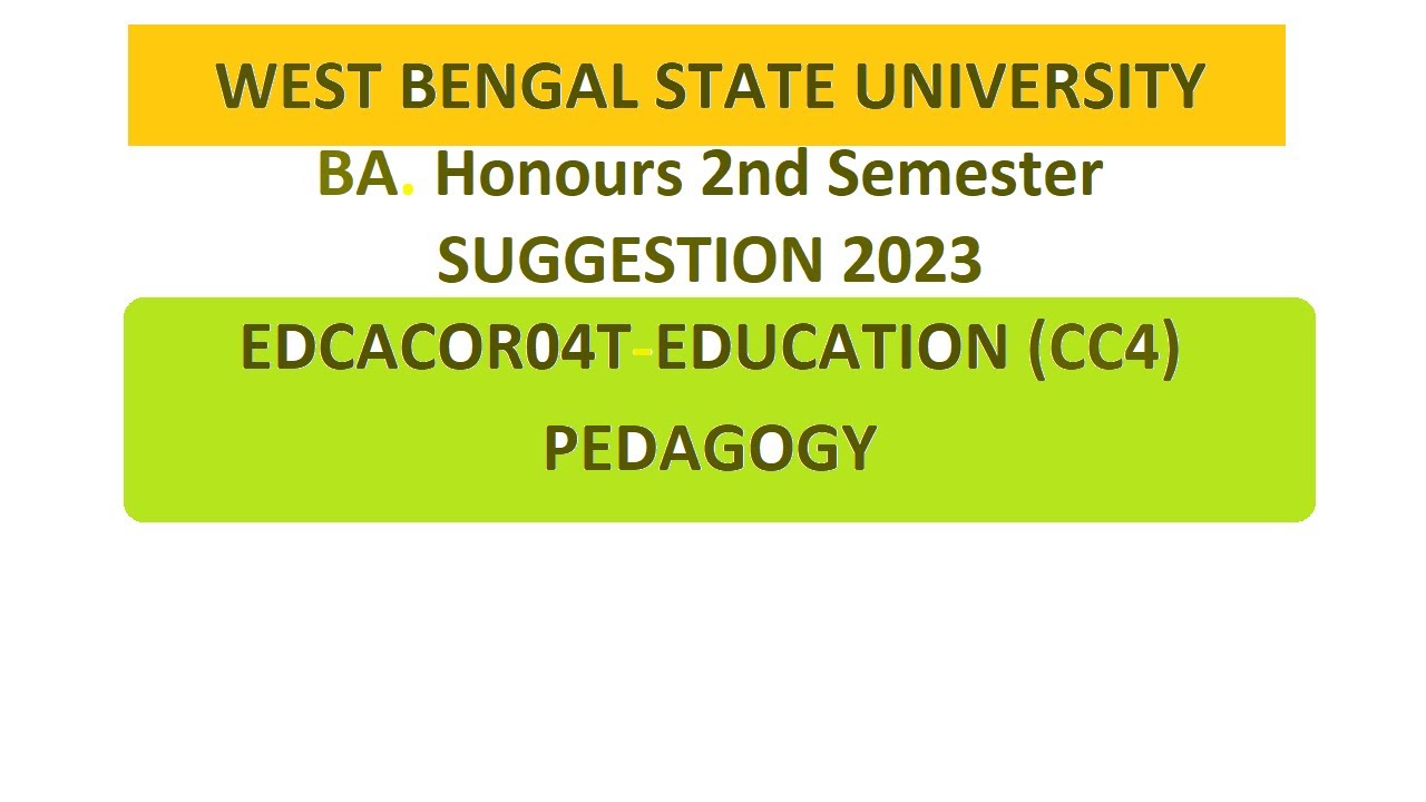 Wbsu 2nd Semester EDUCATION CC4 Honours Suggestion 2023 YouTube wbsu-2nd-semester-education-cc4-honours-suggestion-2023-youtube