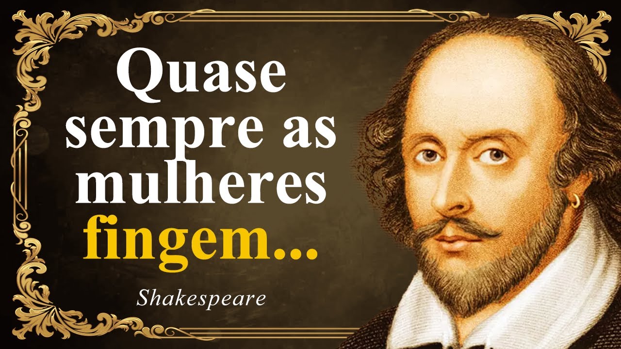 Citações de William Shakespeare ridiculamente sinceras! | Melhores ...