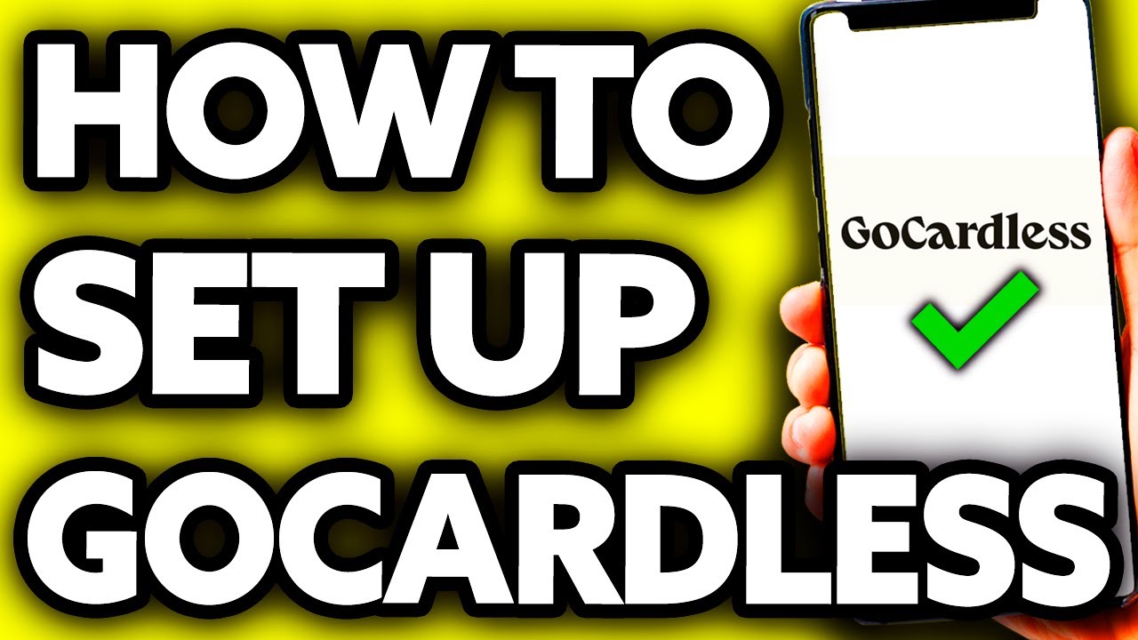 How To Set Up GoCardless (Quick and Easy!) - YouTube