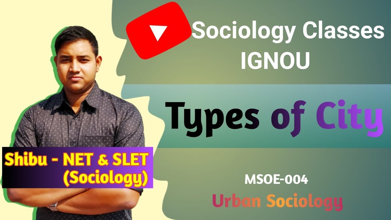 Typologies of Cities | Classification of Cities | Urban Sociology ...