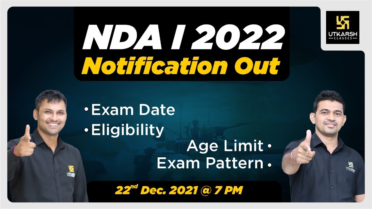 NDA 1 2022 Notification Out || NDA Vacancy Complete Details || Utkarsh ...