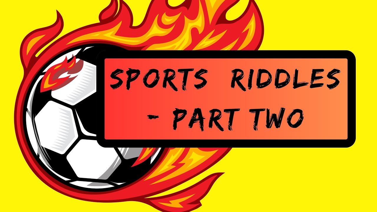 Sports riddles -Part two - YouTube