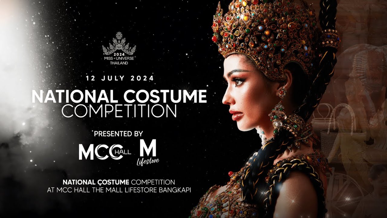 MISS UNIVERSE THAILAND 2024 NATIONAL COSTUME COMPETITION - YouTube