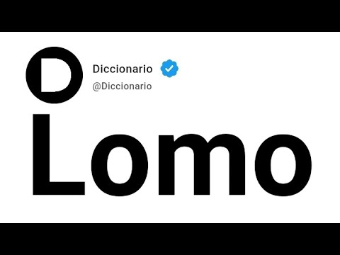 Lomo Significado En Español - YouTube
